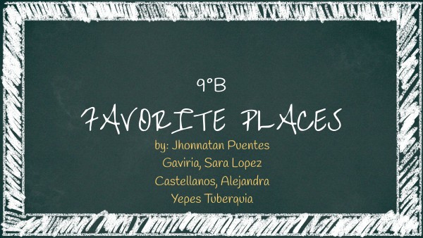 FAVORITE PLACES. | Genially
