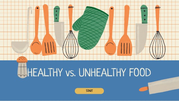 healthy vs unhealthy food | Genially
