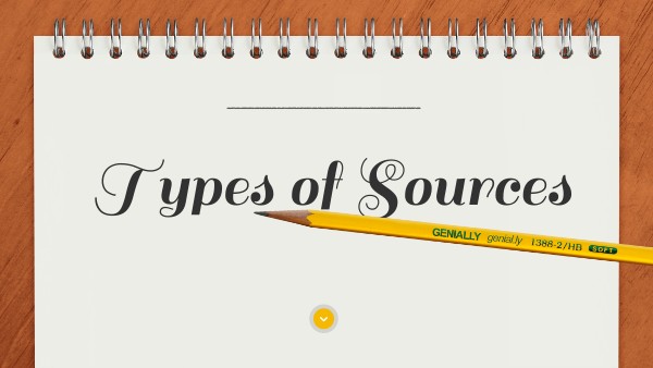 Types of Sources | Genially
