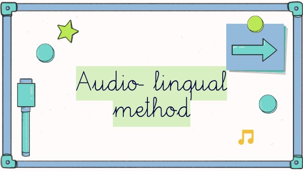 ELT - AUDIO LING METHOD | Genially