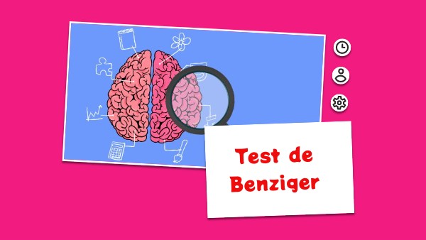 TEST DE BENZIGER | Genially