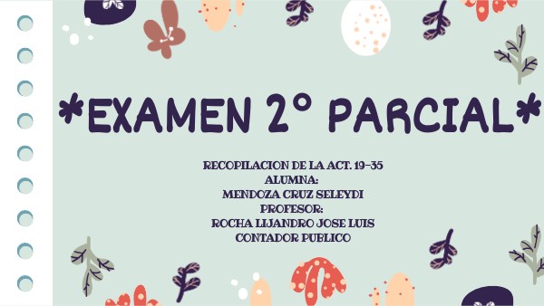 EXAMEN 2° PARCIAL | Genially
