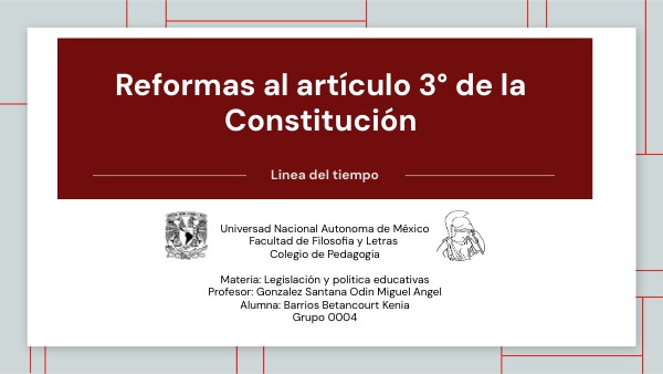 Linea del tiempo. Reformas al artículo 3° de la Constitución | Genially