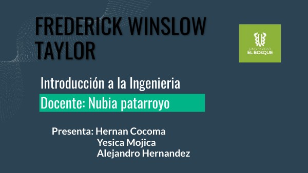 Frederick Winslow Taylor | Genially