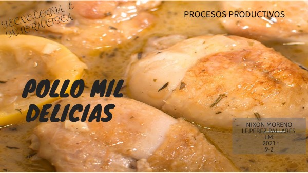 Pollo Mil Delicias | Genially