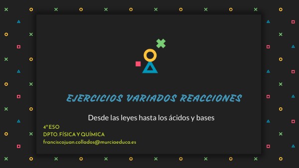 ejercicios reacciones aula | Genially