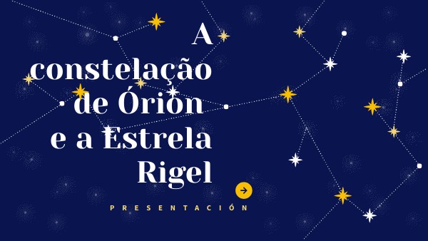 Orion e rigel | Genially