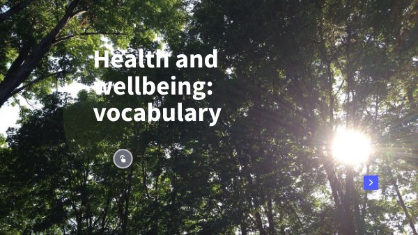 health and wellbeing vocabulary | Genially