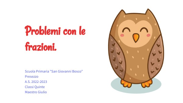 Problemi con le frazioni. | Genially