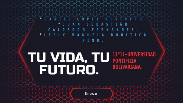 TU VIDA, TU FUTURO | Genially