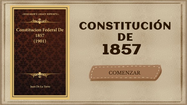 Constitución de 1857 | Genially