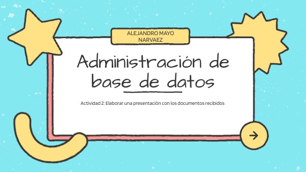 Presentación de administración de base de datos | Genially