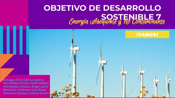 ODS 7 Energía asequible y no contaminante | Genially
