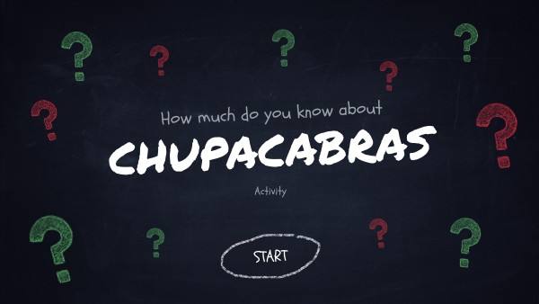 Chupacabras | Genially