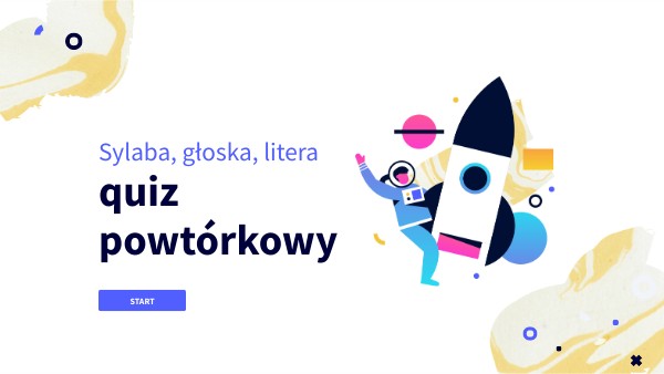 GENIAL QUIZ sylaba, litera, głoska | Genially