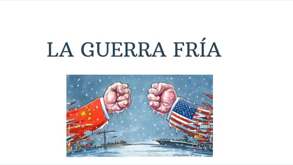 Guerra Fría | Genially