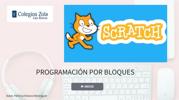 SCRATCH - PROGRAMACIÓN POR BLOQUES | Genially