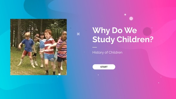 History of Children