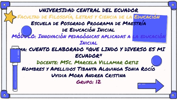 CUENTO GRUPO 12 | Genially