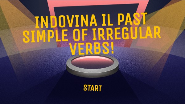 IRREGULAR VERBS PAST TENSE | Genially