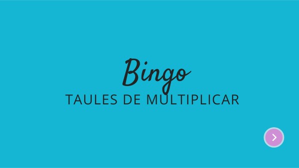 BINGO TABLAS DE MULTIPLICAR | Genially