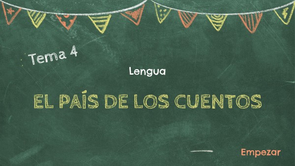 Lengua TEMA 4 Cuarto de Primaria