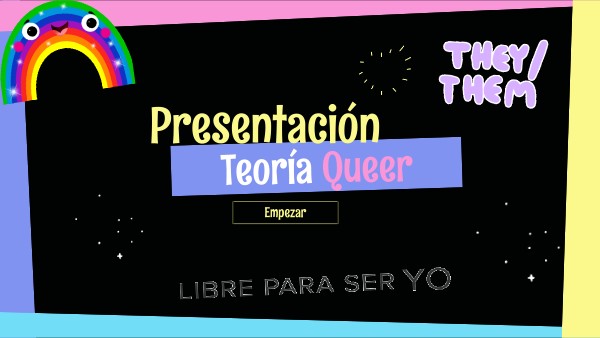 PRESENTACIÓN teoría queer | Genially