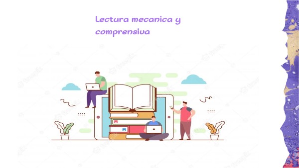 Lectura Mecánica y Comprensiva | Genially