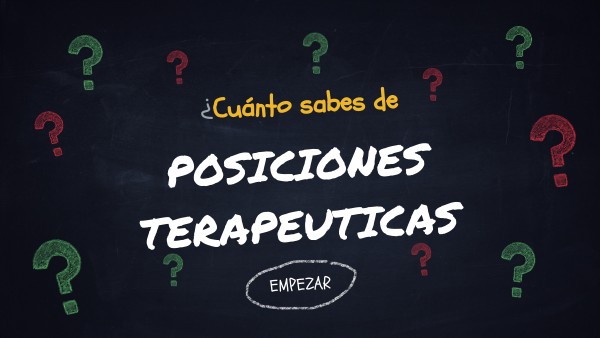 CUÁNTO SABES de POSICIONES TERAPEUTICAS | Genially