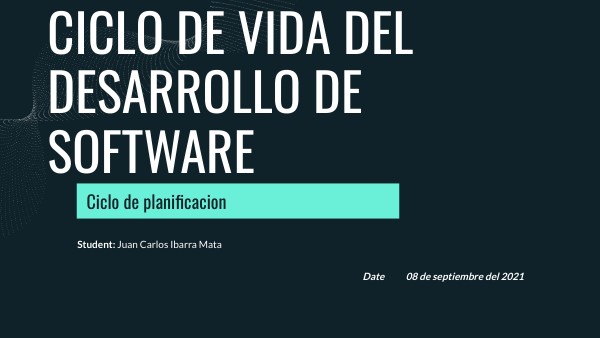 CICLO DE VIDA DEL DESARROLLO DE SOFTWARE | Genially