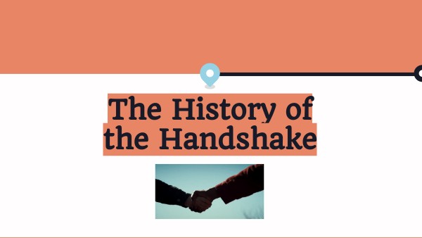The History of the Handshake