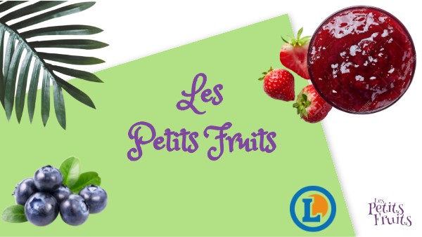 Les petits fruits
