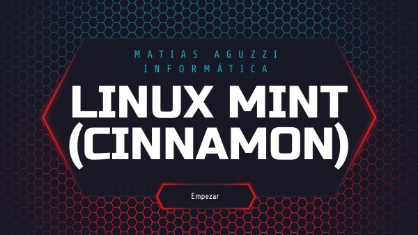 Trabajo Práctico Linux Mint (Matias Aguzzi)
