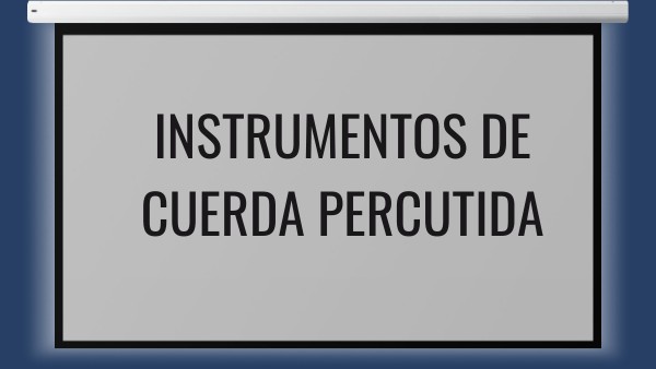 instrumentos de cuerda percutida