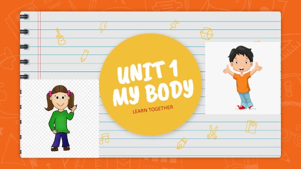 Unit 1 My body 1ro 4 to 8 october