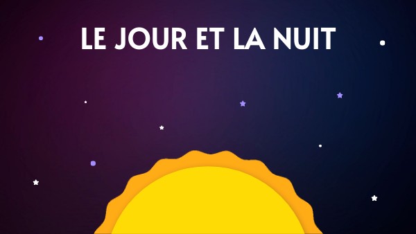 jour et nuit | Genially