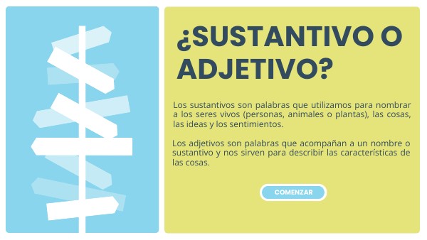 Juego laberinto: sustantivos y adjetivos | Genially