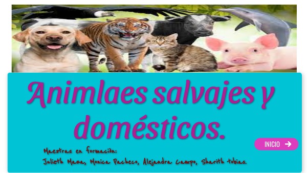 Animales Salvajes y Domésticos | Genially