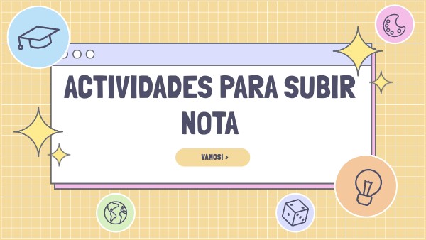 ACTIVIDADES SUBIR NOTA 2nC | Genially
