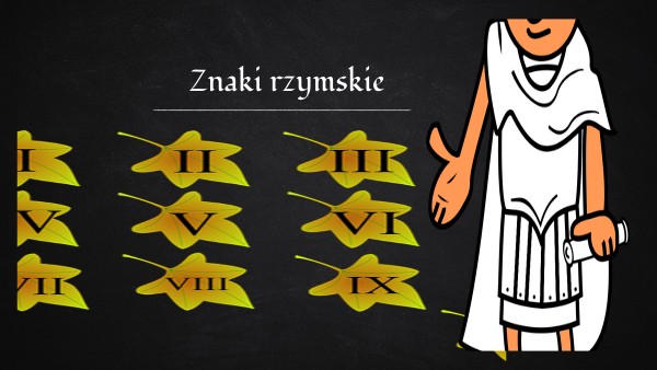 Znaki rzymskie | Genially