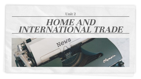 Home and international trade | Genially