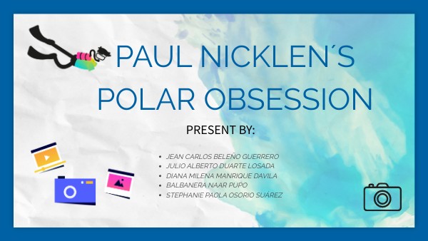 PAUL NICKLEN´S POLAR OBSESSION