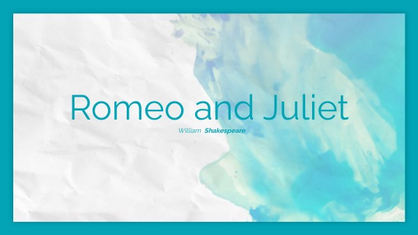 Romeo and Juliet INTRO