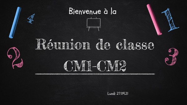 REUNION CLASSE CM1 CM2 27.09.21 | Genially