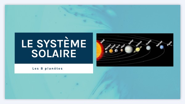 Les planètes du système solaire | Genially