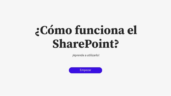 ¿Cómo funciona el SharePoint? | Genially