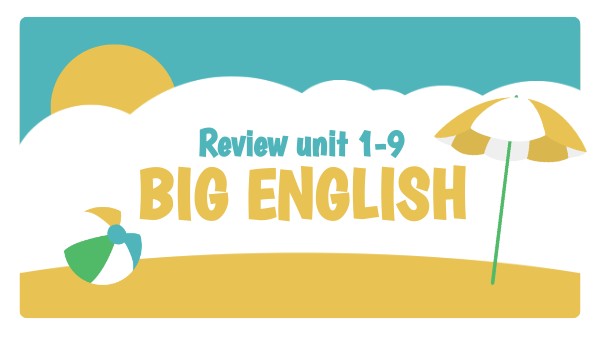 REVIEW UNIT 1-9 | Genially