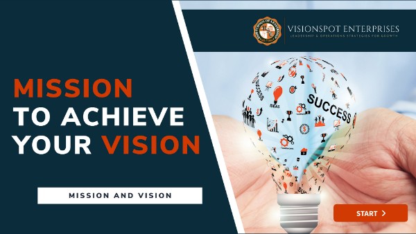 Your MISSION to achieve your VISION