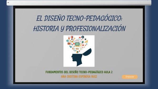 PEC 2 - DISEÑO TECNO-PEDAGÓGICO | Genially