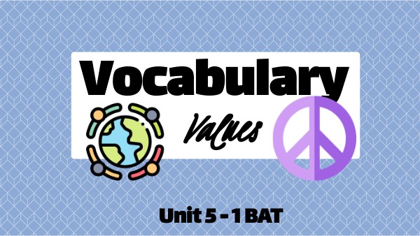 1 BAT: Values vocabulary derivation | Genially